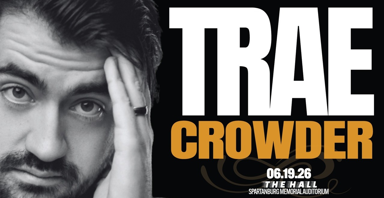 Trae Crowder | Spartanburg Memorial Auditorium